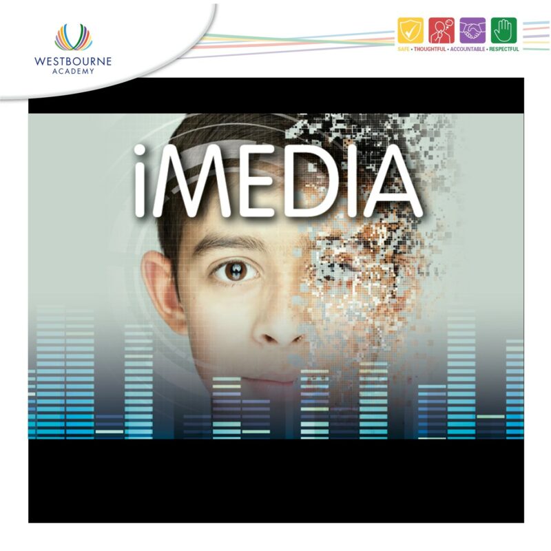 iMedia - Westbourne Academy